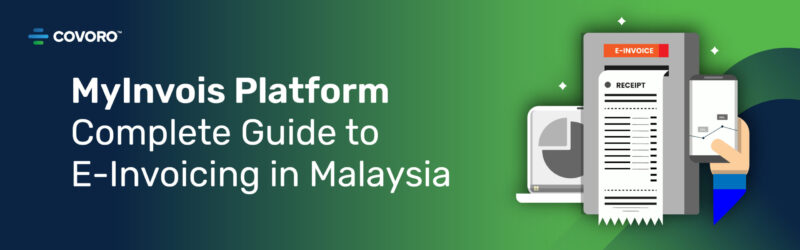 MyInvois Platform | Complete Guide for Malaysia e-Invoicing
