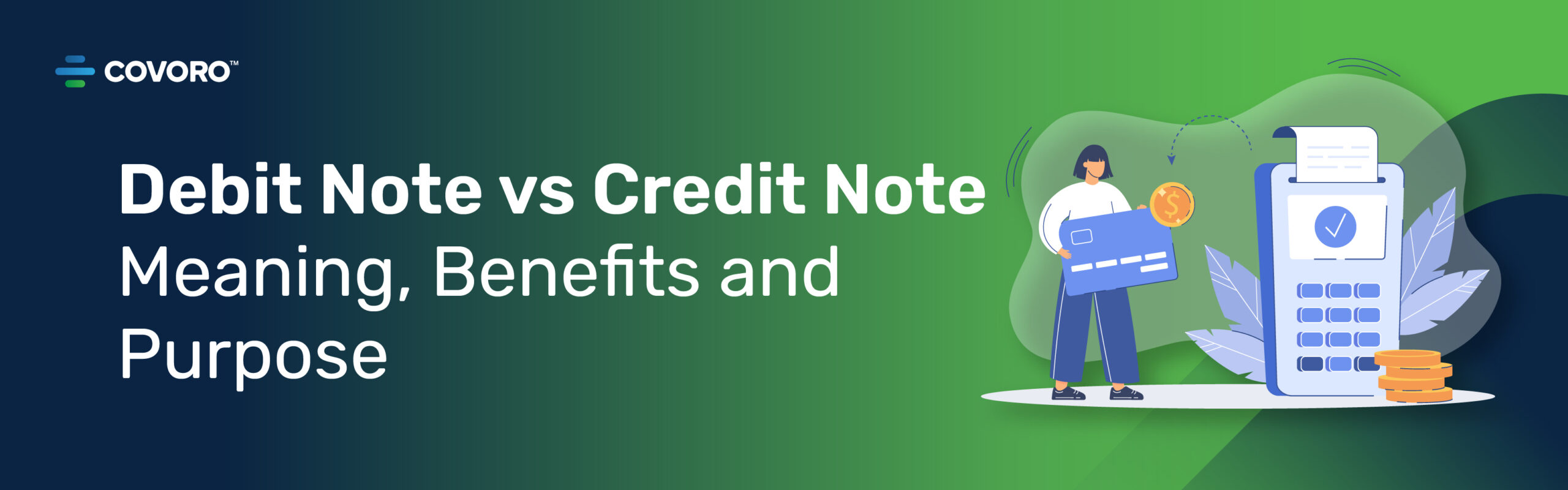 Debit note vs Credit Note | Purpose, Meaning and Benefits