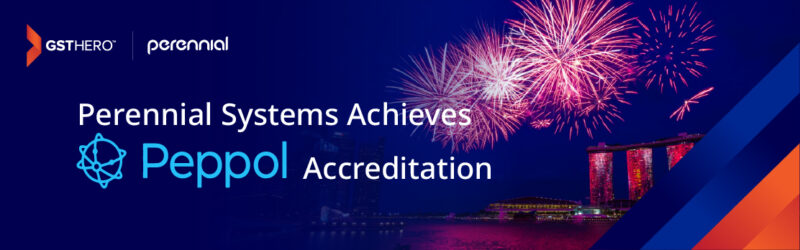 Perennial Systems Achieves Peppol Accreditation in Singapore